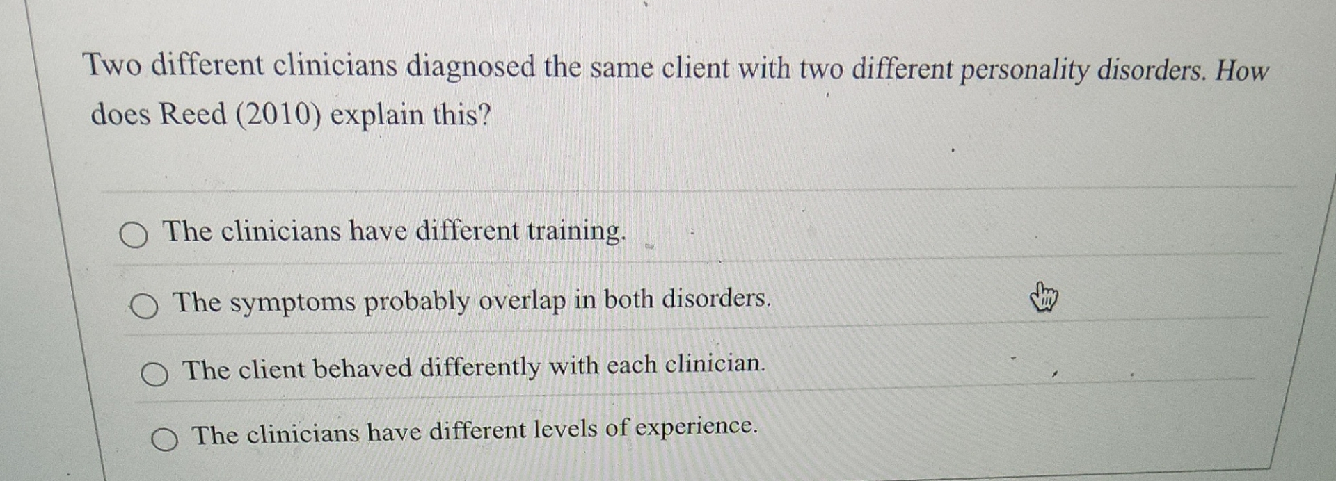 Solved Two different clinicians diagnosed the same client | Chegg.com