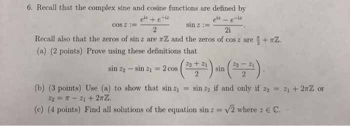Solved 6. Recall that the complex sine and cosine functions | Chegg.com