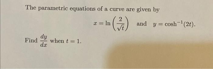 Solved The parametric equations of a curve are given by | Chegg.com