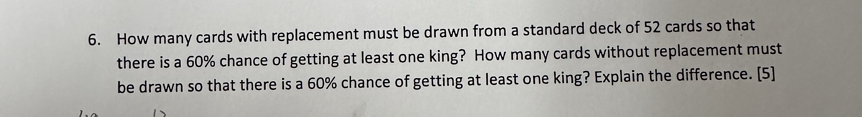 Solved How many cards with replacement must be drawn from a | Chegg.com