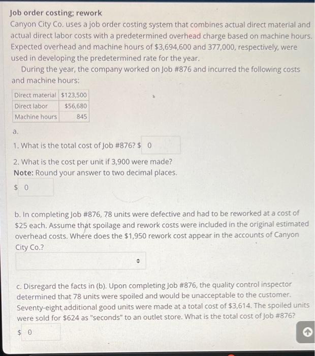 Solved Job order costing; rework Canyon City Co. uses a job | Chegg.com