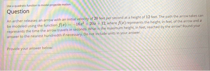 Solved Use a quadratic function to model projectile motion | Chegg.com