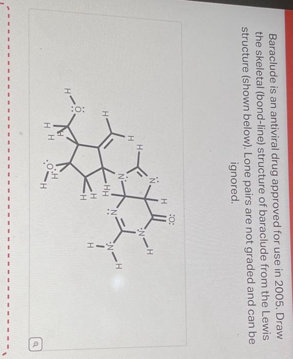 Solved Baraclude is an antiviral drug approved for use in | Chegg.com