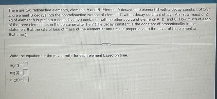 Solved There are two radioactive elements, elements A and B. | Chegg.com