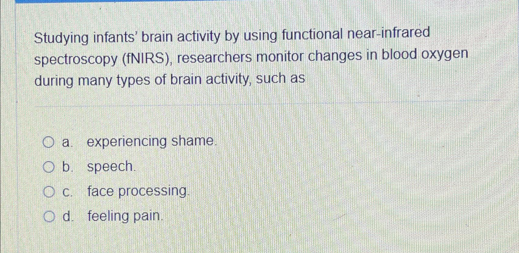 Solved Studying infants' brain activity by using functional | Chegg.com