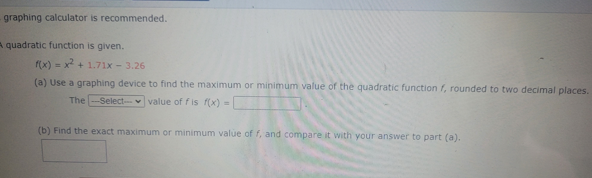 Solved graphing calculator is recommended.quadratic function | Chegg.com