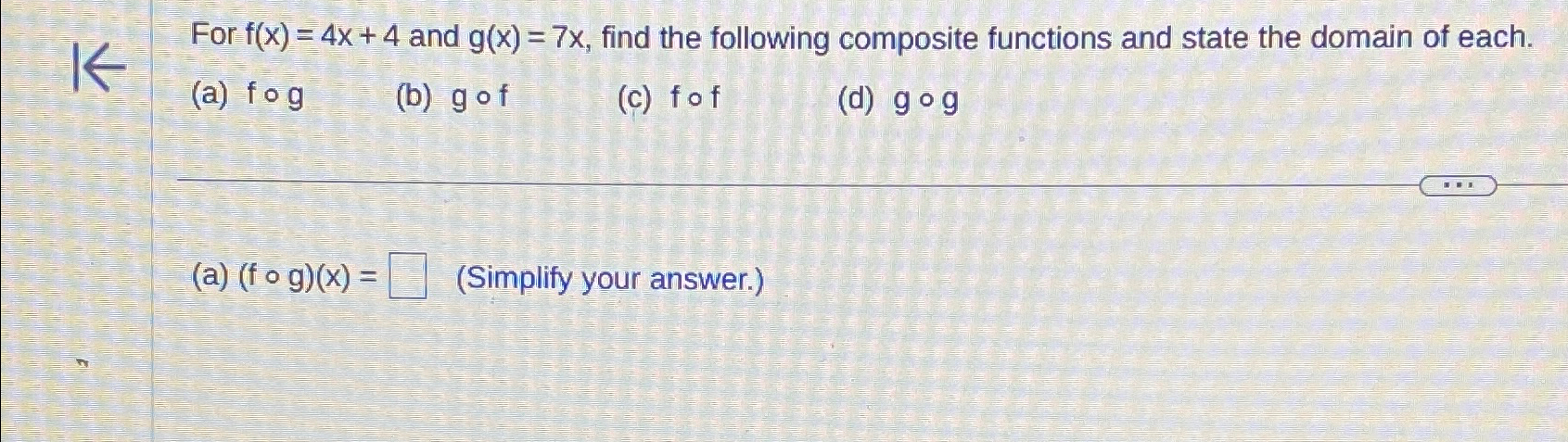 Solved For f(x)=4x+4 ﻿and g(x)=7x, ﻿find the following | Chegg.com