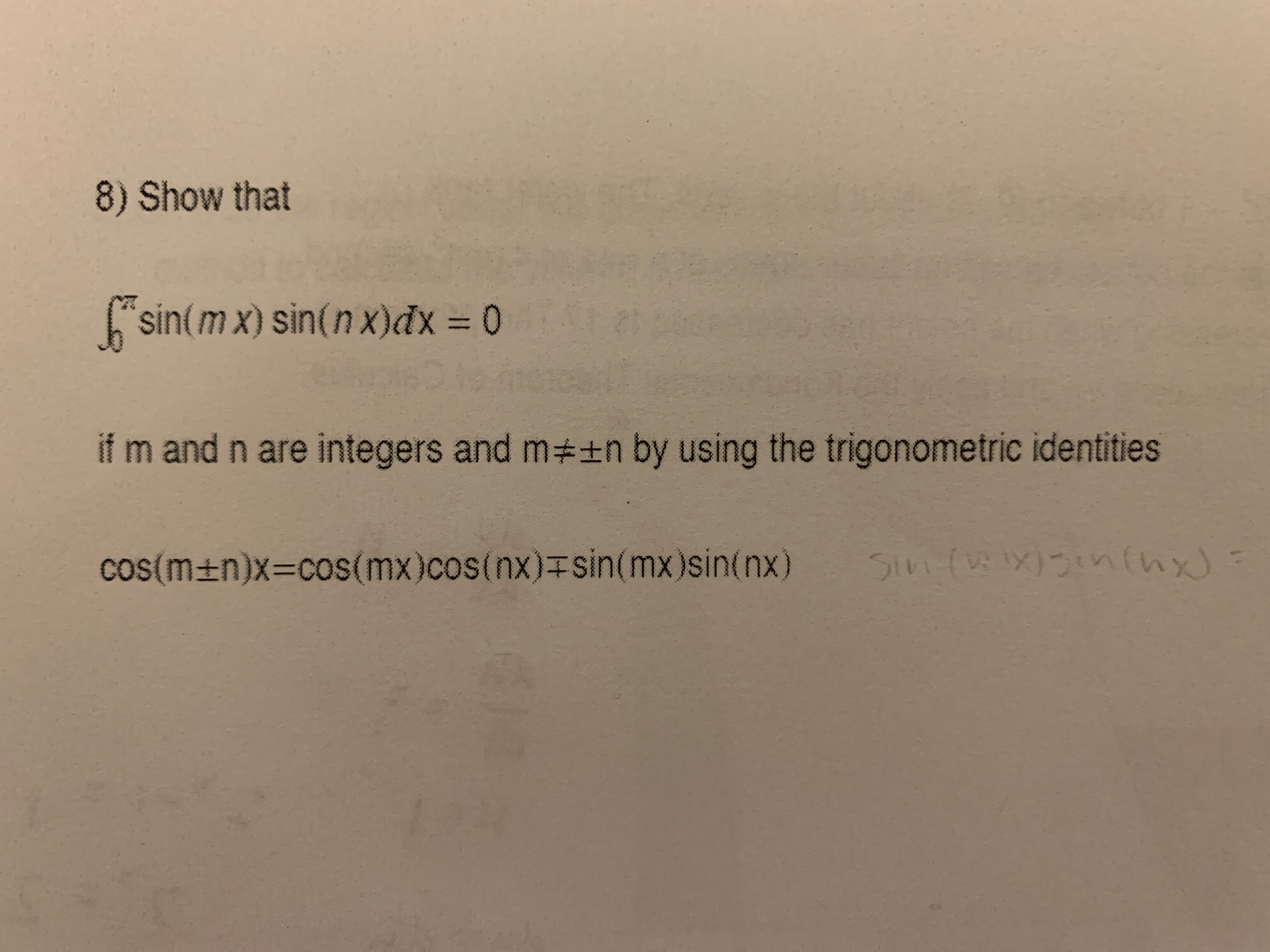 Solved Show that the integral of sin(mx)sin(nx)dx, ﻿bounded | Chegg.com
