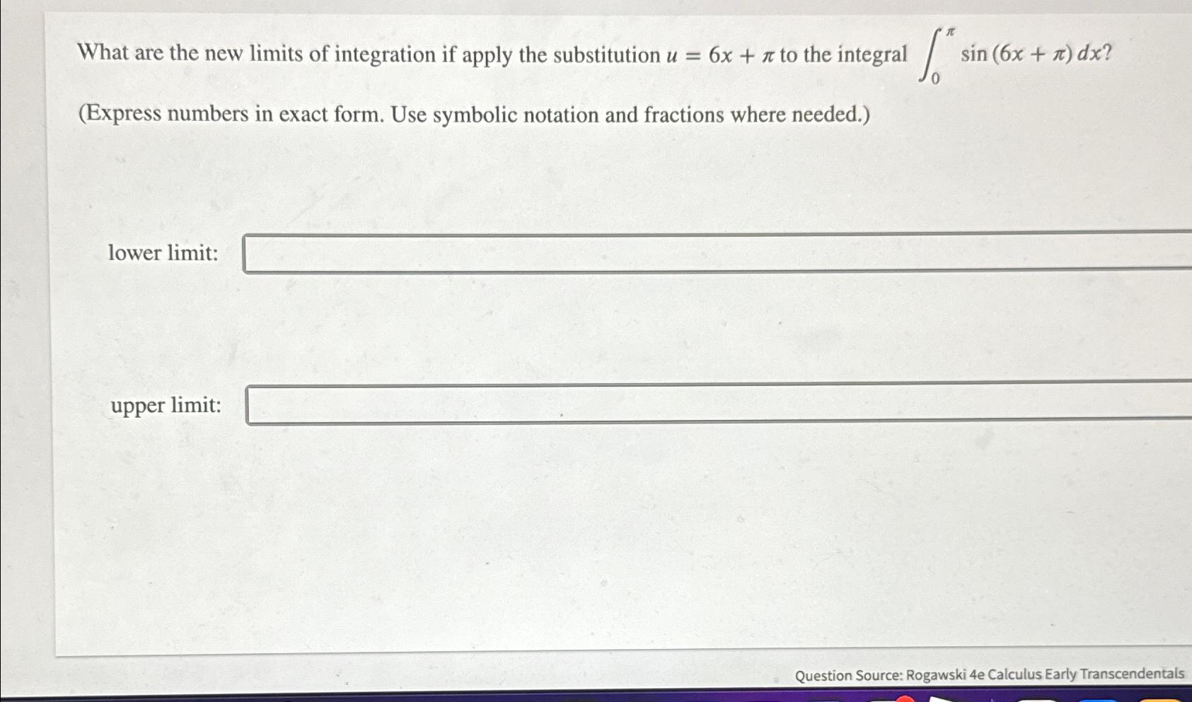 Solved What are the new limits of integration if apply the | Chegg.com