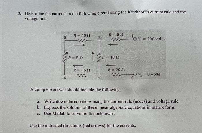 Solved 3. Determine the currents in the following circuit | Chegg.com
