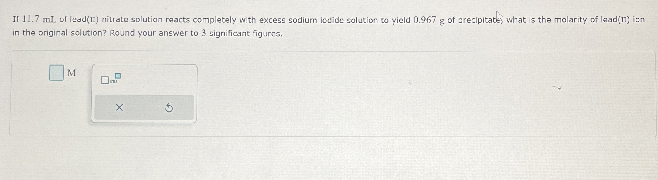 Solved If 11 7 ﻿ml Of Lead Ii ﻿nitrate Solution Reacts