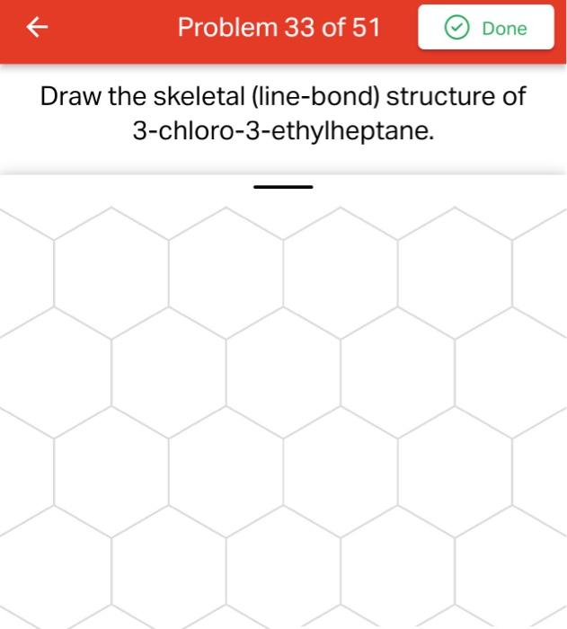 Solved Draw the skeletal (line-bond) structure of | Chegg.com