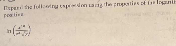 Solved Expand the following expression using the properties | Chegg.com