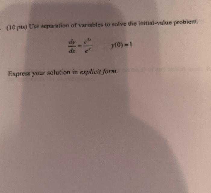 Solved 10 Pts Use Separation Of Variables To Solve The