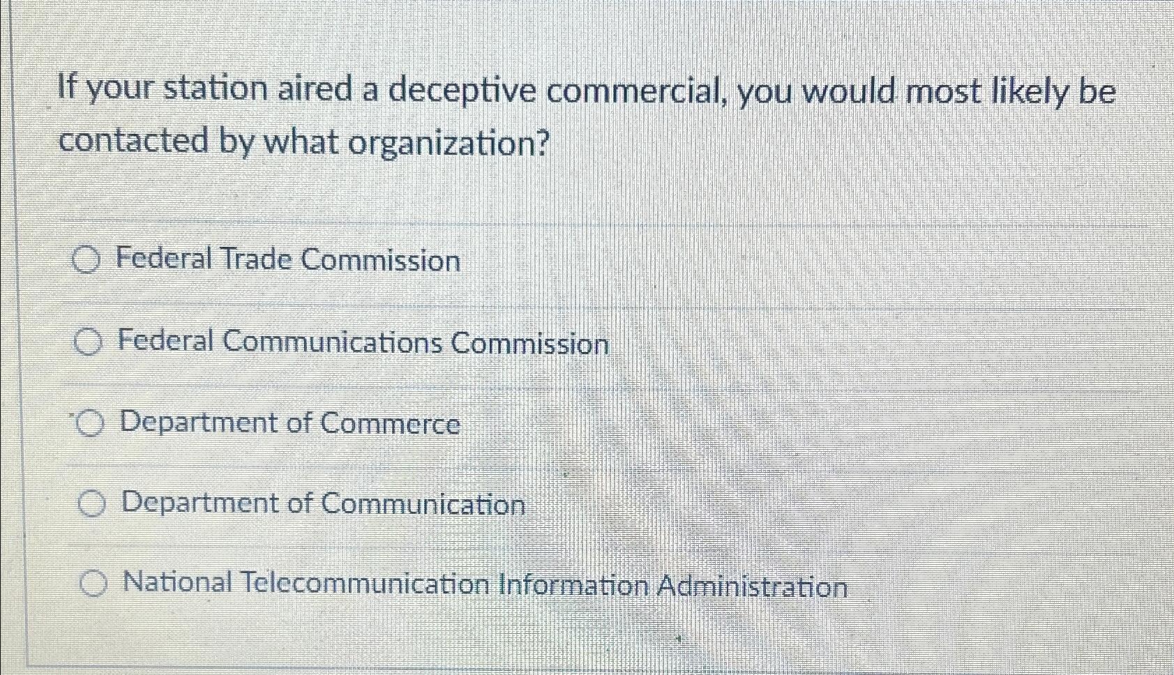 Solved If your station aired a deceptive commercial, you | Chegg.com