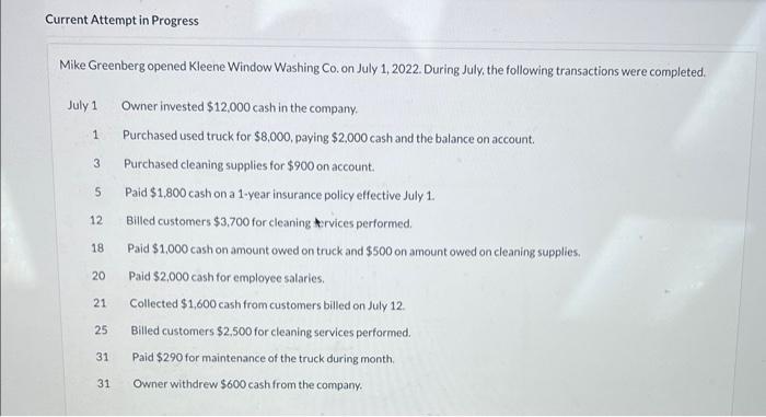 Solved Mike Greenberg opened Kleene Window Washing Co. on | Chegg.com