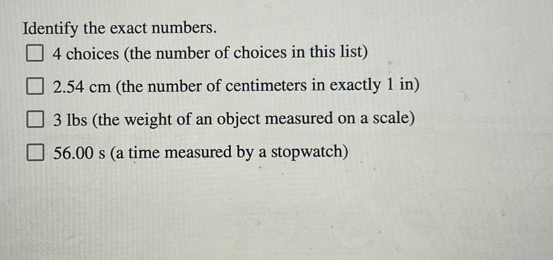 Solved Identify the exact numbers.4 ﻿choices (the number of | Chegg.com