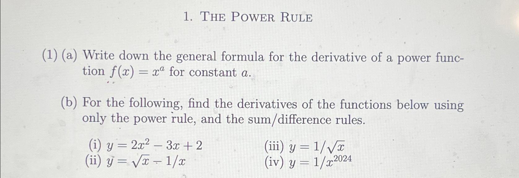 Solved The Power Rule(1) (a) ﻿Write down the general formula | Chegg.com