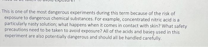 Solved - This is one of the most dangerous experiments | Chegg.com