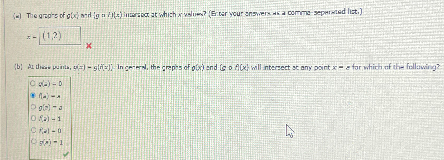 Solved (a) ﻿The graphs of g(x) ﻿and (g@f)(x) ﻿intersect at | Chegg.com | Chegg.com
