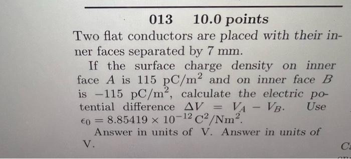 Solved 01310.0 points Two flat conductors are placed with | Chegg.com