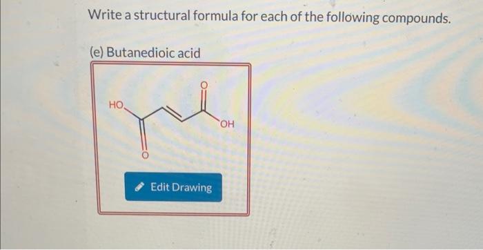 Solved Write a structural formula for each of the following | Chegg.com