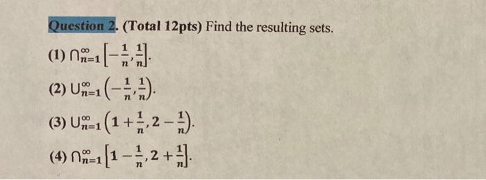 Solved Question 2. (Total 12pts) Find the resulting sets. | Chegg.com