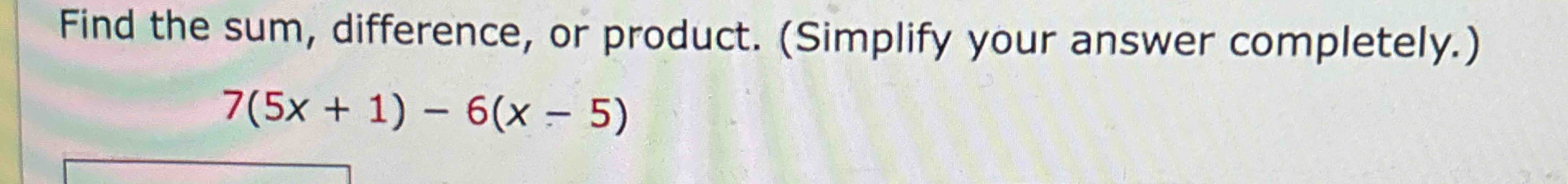 Solved Find the sum, difference, or product. (Simplify your | Chegg.com