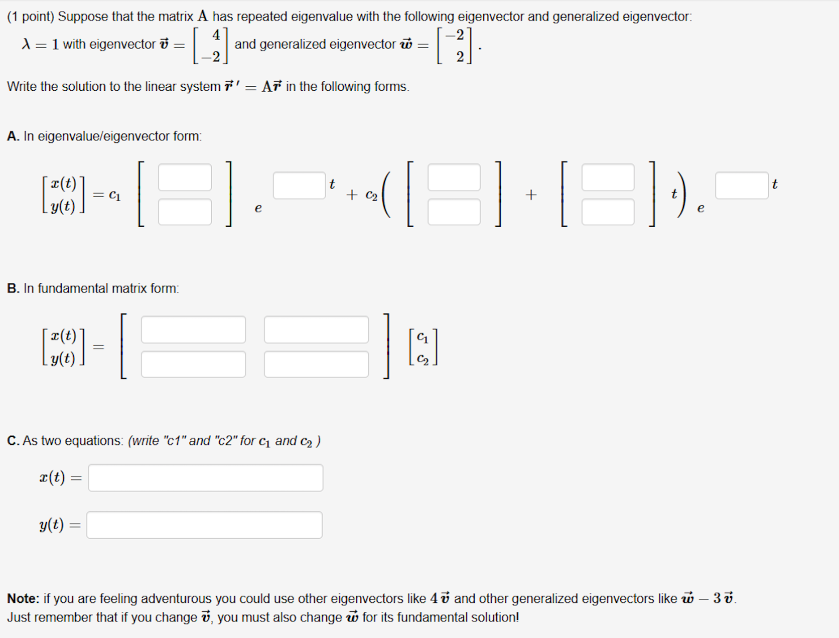Solved 1 ﻿point ﻿suppose That The Matrix A Has Repeated