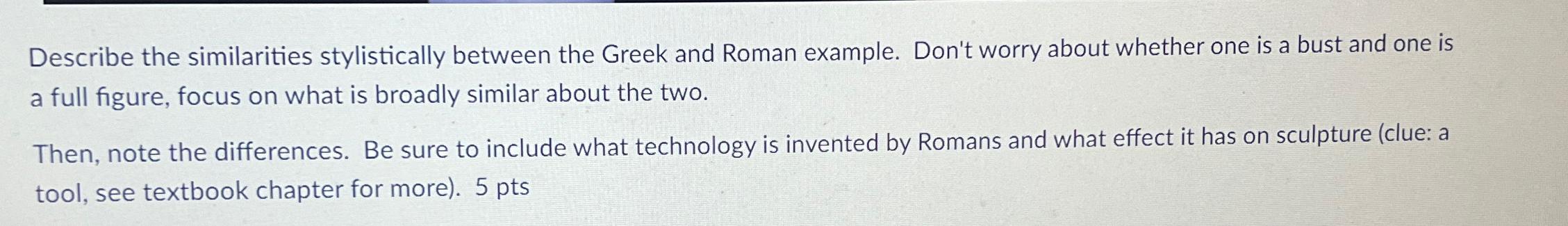 Solved Describe the similarities stylistically between the | Chegg.com
