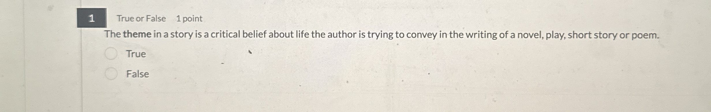 Solved 1True or False 1 ﻿pointThe theme in a story is a | Chegg.com