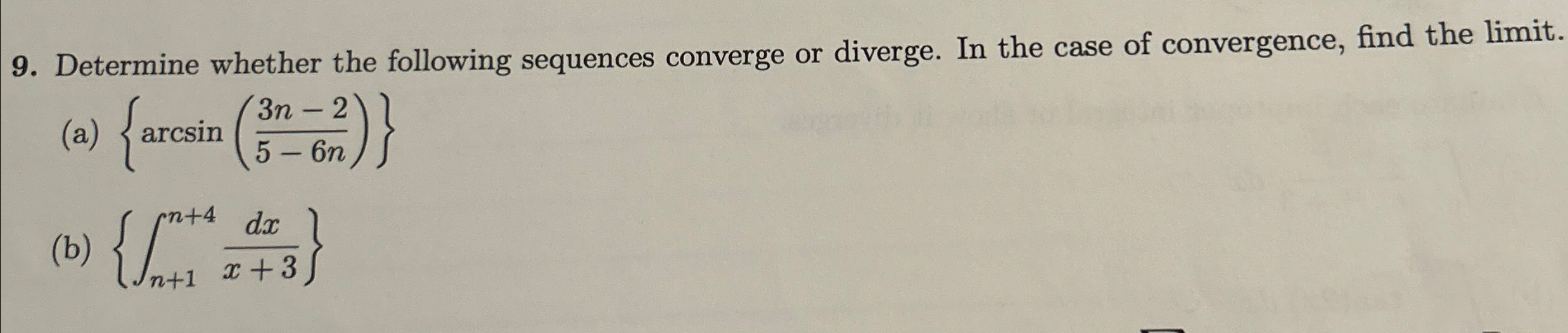 Solved Determine whether the following sequences converge or | Chegg.com