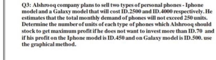 Solved Q3: Alshrooq company plans to sell two types of | Chegg.com