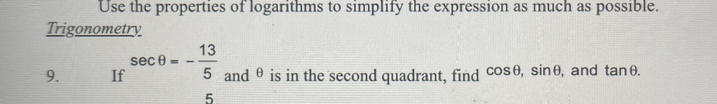 Solved Use the properties of logarithms to simplify the | Chegg.com