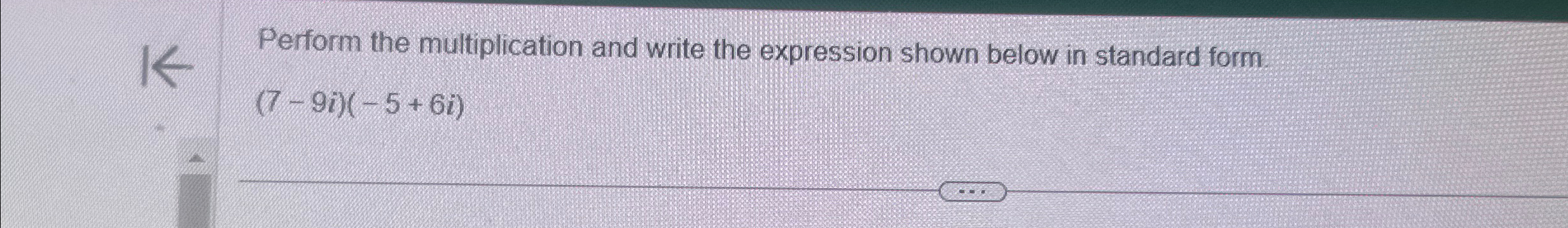 Solved Perform the multiplication and write the expression | Chegg.com