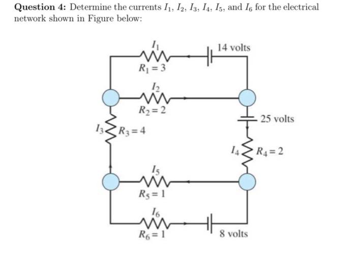 Solved Question 4 Determine The Currents I1i2i3i4i5 