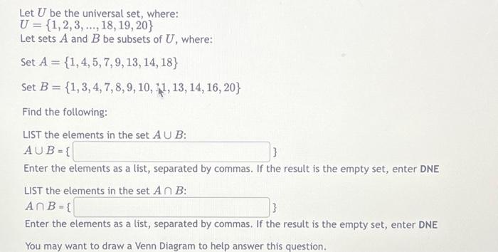 Solved Let U be the universal set, where: U= {1, 2, 3, ..., | Chegg.com Solved Let U be the universal set, where: U= {1, 2, 3, ..., | Chegg.com
