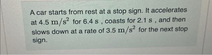 Solved How far apart are the stop signs? Express your | Chegg.com