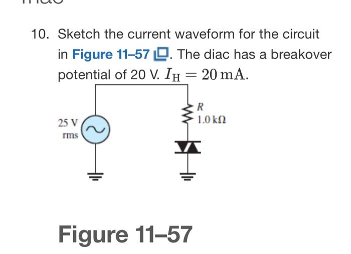 Solved 10. Sketch the current waveform for the circuit in | Chegg.com