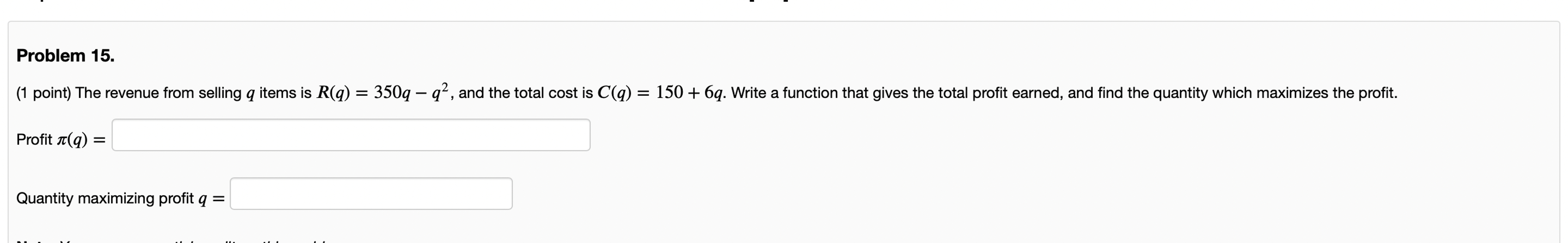 Solved Problem 15.( 1 ﻿point) ﻿The revenue from selling q | Chegg.com