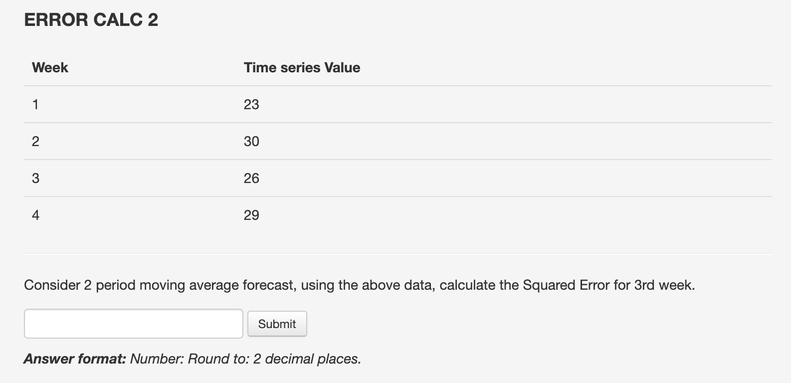 Solved ERROR CALC 2Consider 2 ﻿period moving average | Chegg.com
