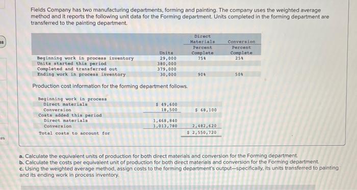 Solved Fields Company has two manufacturing departments, | Chegg.com