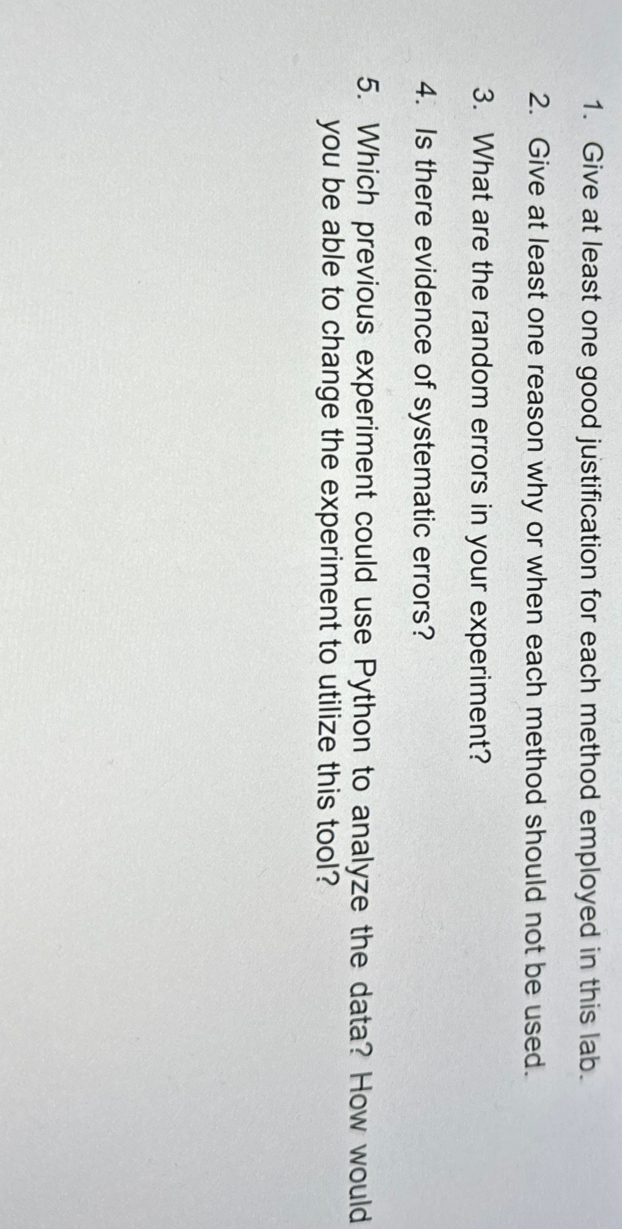 Solved Give at least one good justification for each method | Chegg.com