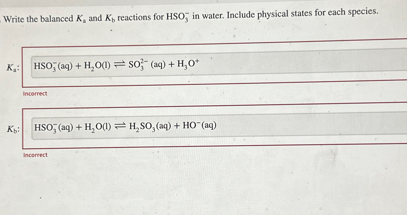 Solved Write the balanced Ka ﻿and Kb ﻿reactions for HSO3-in | Chegg.com
