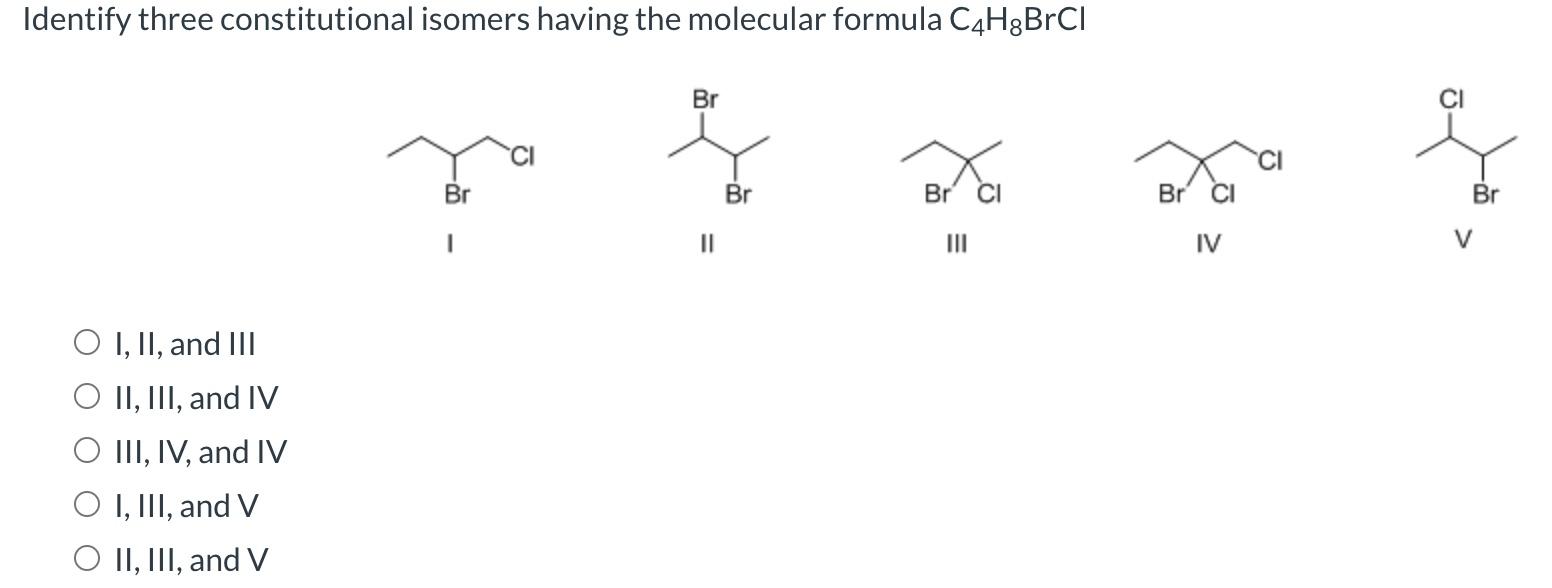 Solved Identify three constitutional isomers having the | Chegg.com