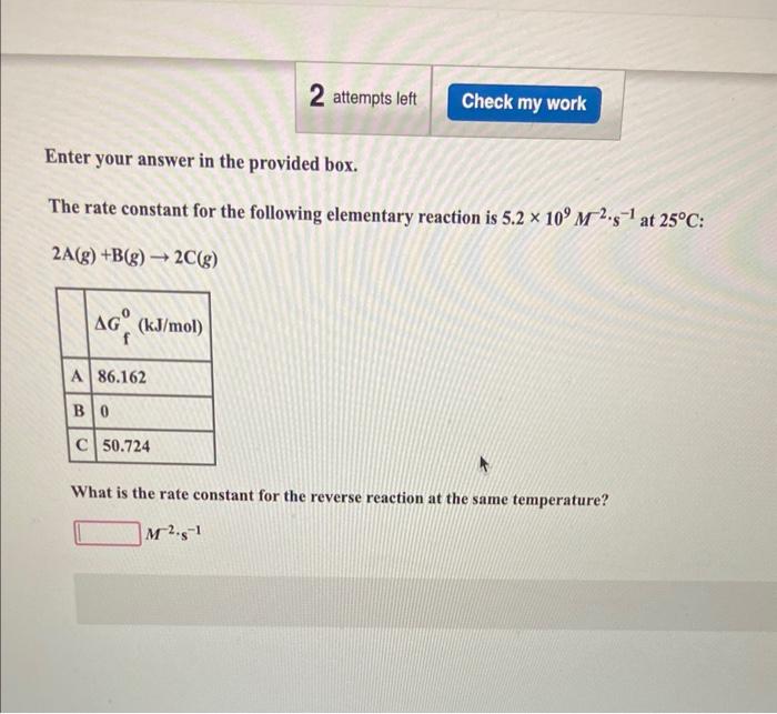 Solved Enter your answer in the provided box. The rate | Chegg.com