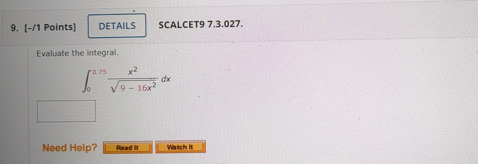 Solved SCALCET9 7.3.027. Evaluate the integral. | Chegg.com
