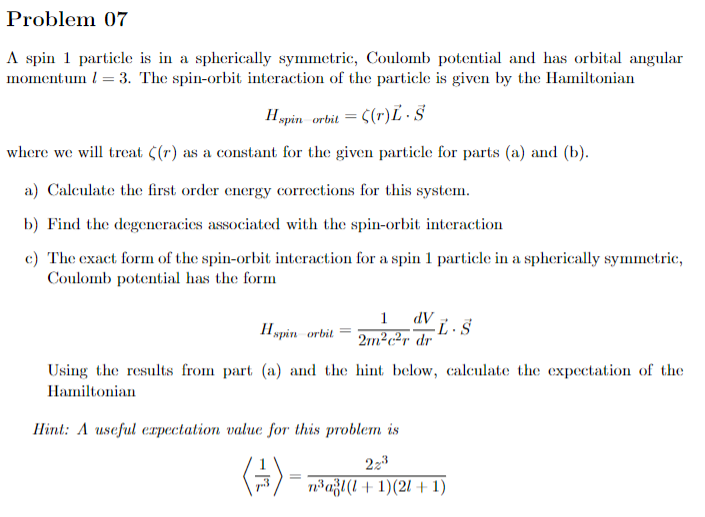 Solved Problem 07A spin 1 ﻿particle is in a spherically | Chegg.com