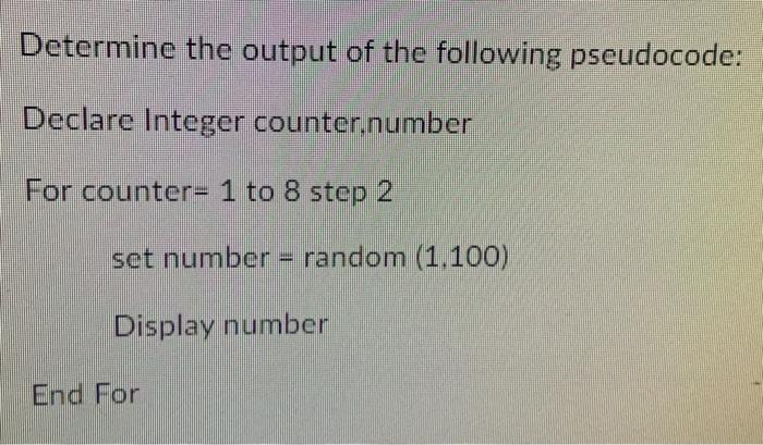 Solved The following pseudocode prompts the user to enter a | Chegg.com