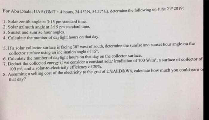 Solved For Abu Dhabi, UAE (GMT +4 hours, 24.45*N, 54.37* E), | Chegg.com